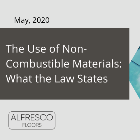 The use of non-combustible materials: what the law states [BLOG]