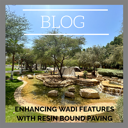Enhancing WADI Features with Resin Bound Paving: A Perfect Blend of ...
